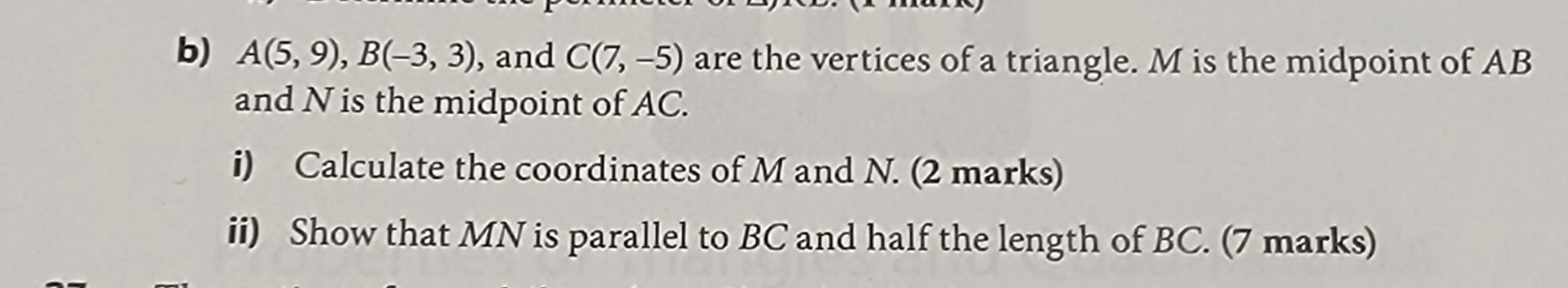 Solved A(5,9),B(-3,3), ﻿and C(7,-5) ﻿are the vertices of ﻿a | Chegg.com