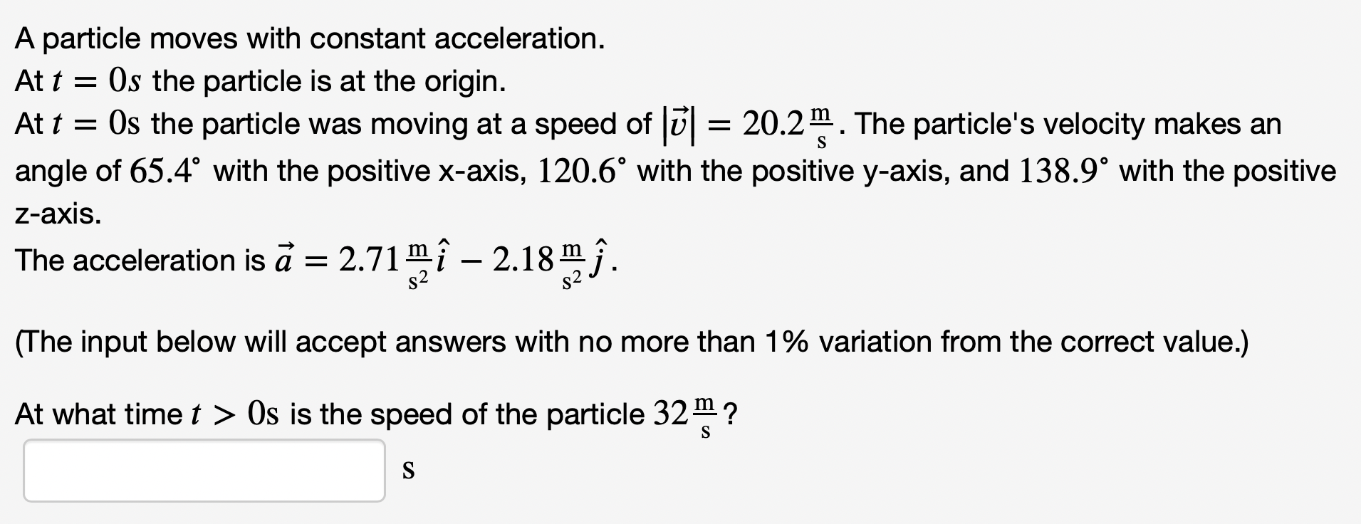 Solved A particle moves with constant acceleration. At t=0s | Chegg.com