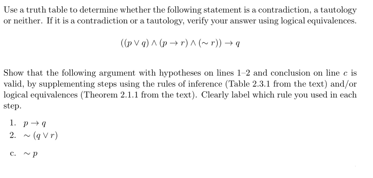 Solved Use a truth table to determine whether the following | Chegg.com