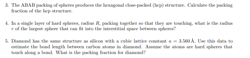Solved 3. The ABAB packing of spheres produces the hexagonal | Chegg.com
