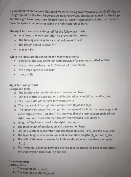 Solved A cloverleaf Interchange is designed for intersecting | Chegg.com