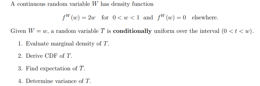 Solved A continuous random variable W has density function | Chegg.com