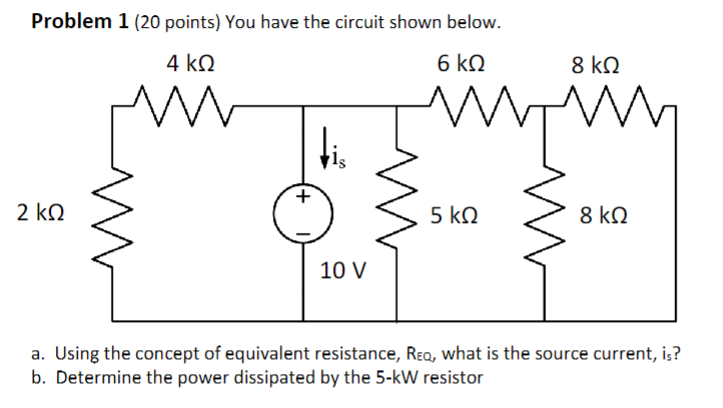 Solved Problem 1 ( 20 points) You have the circuit shown | Chegg.com Solved Problem 1 ( 20 points) You have the circuit shown | Chegg.com