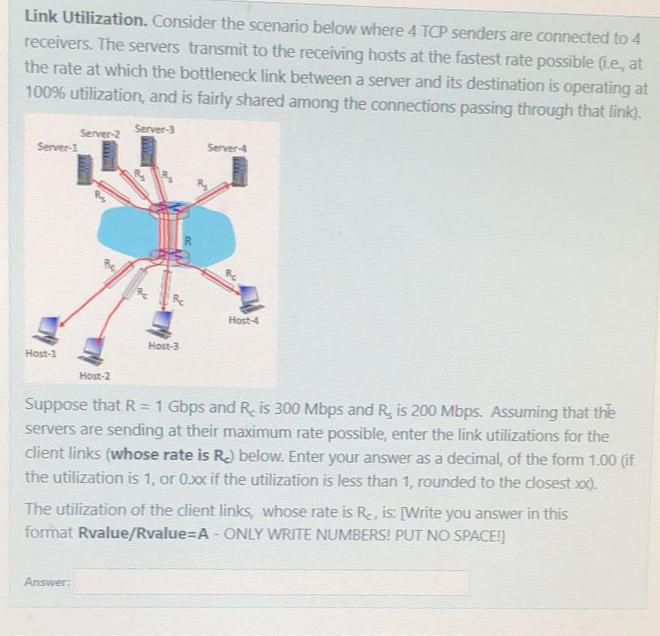 Solved Link Utilization. Consider the scenario below where 4 | Chegg.com