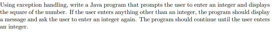 Solved Using exception handling, write a Java program that | Chegg.com