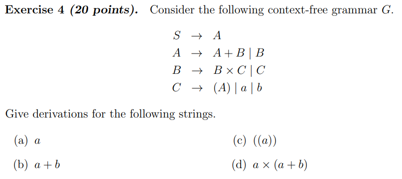 Solved Exercise 4 (20 points). Consider the following | Chegg.com