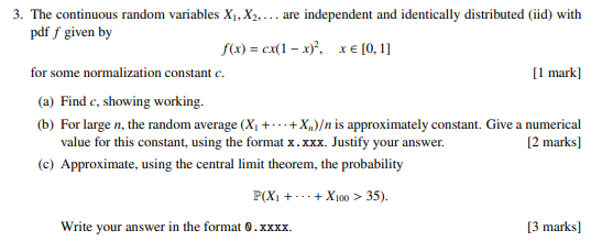 Solved The continuous random variables X1,X2,… are | Chegg.com