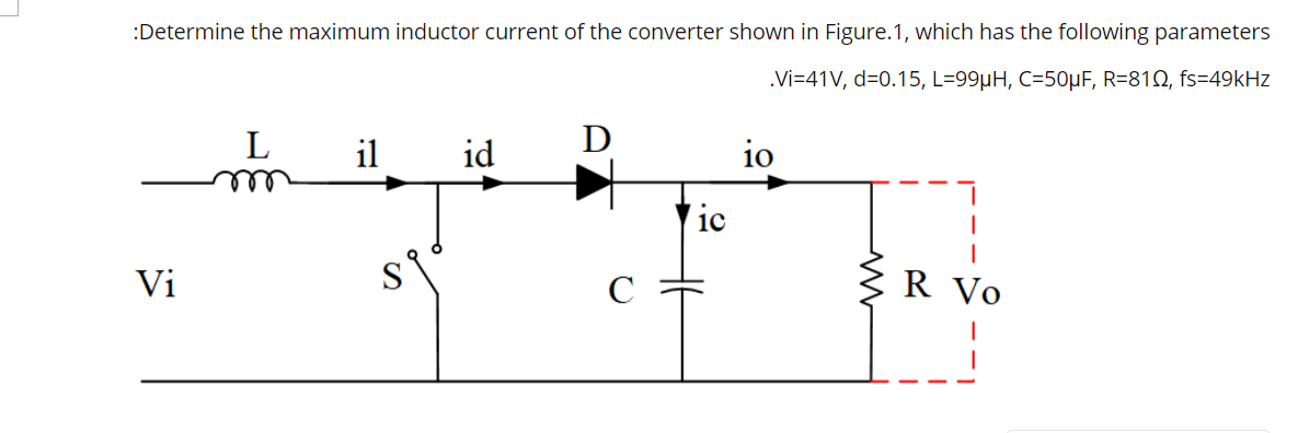Solved Determine the maximum inductor current of the | Chegg.com