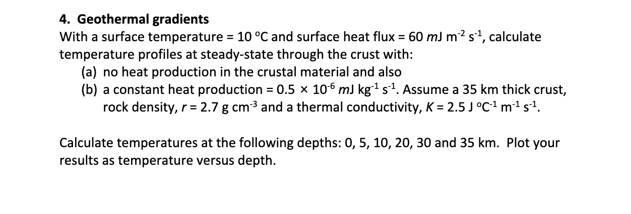 Solved 4. Geothermal gradients With a surface temperature = | Chegg.com