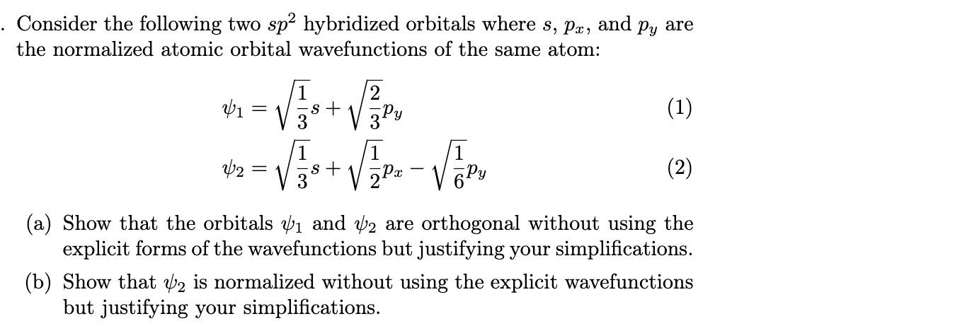 Solved Consider the following two sp2 hybridized orbitals | Chegg.com