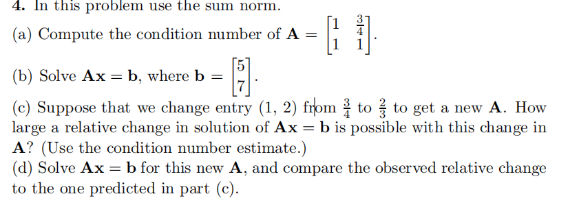 Solved 4. In this problem use the sum norm. (a) Compute the | Chegg.com