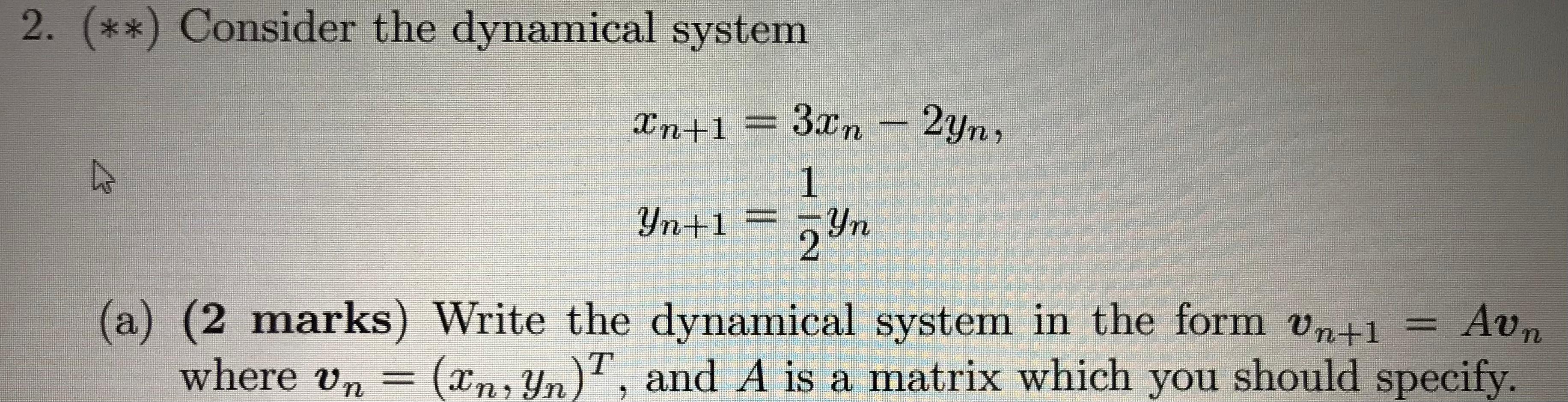 2. (**) Consider the dynamical system | Chegg.com