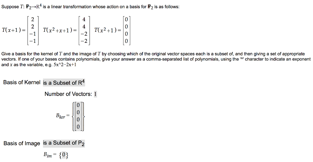 Solved Suppose T: P2-R4 is a linear transformation whose | Chegg.com