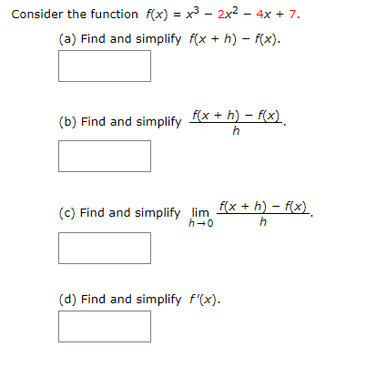 Solved Consider the function f(x) = x3 – 2x2 - 4x + 7. (a) | Chegg.com