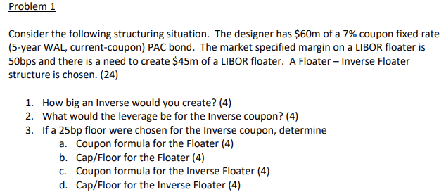 Solved Consider the following structuring situation. The | Chegg.com