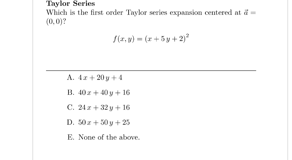 Solved Taylor Series Which is the first order Taylor series | Chegg.com