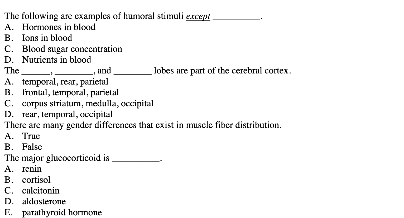 Solved The following are examples of humoral stimuli | Chegg.com