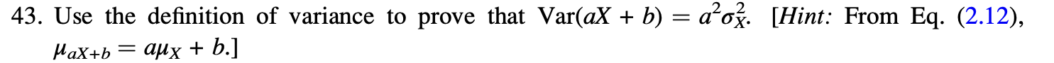 Solved 43. Use the definition of variance to prove that | Chegg.com