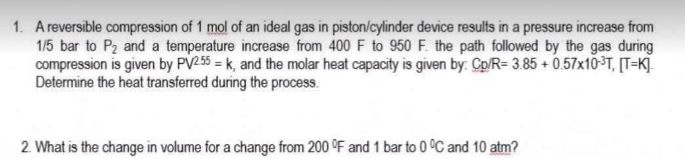 Solved 1. A reversible compression of 1 mol of an ideal gas | Chegg.com