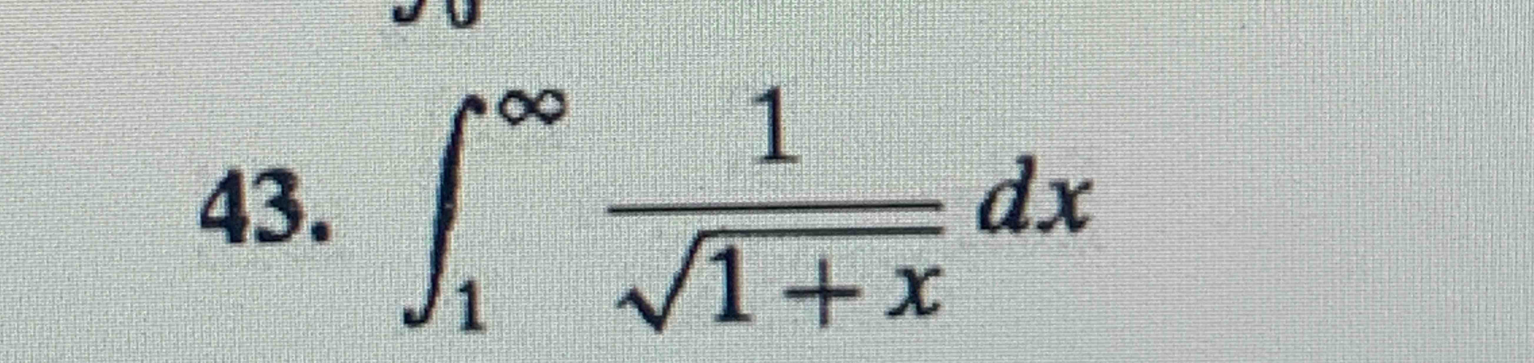 Solved ∫1∞11+x2dxfind a comparison dunction for each | Chegg.com