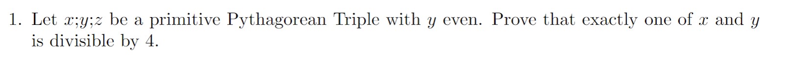 Solved 1. Let \\( x ; y ; z \\) be a primitive Pythagorean | Chegg.com