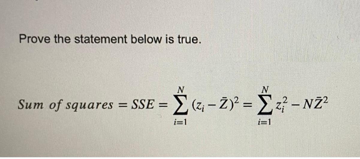 Solved Prove the statement below is true. N N Sum of squares | Chegg.com