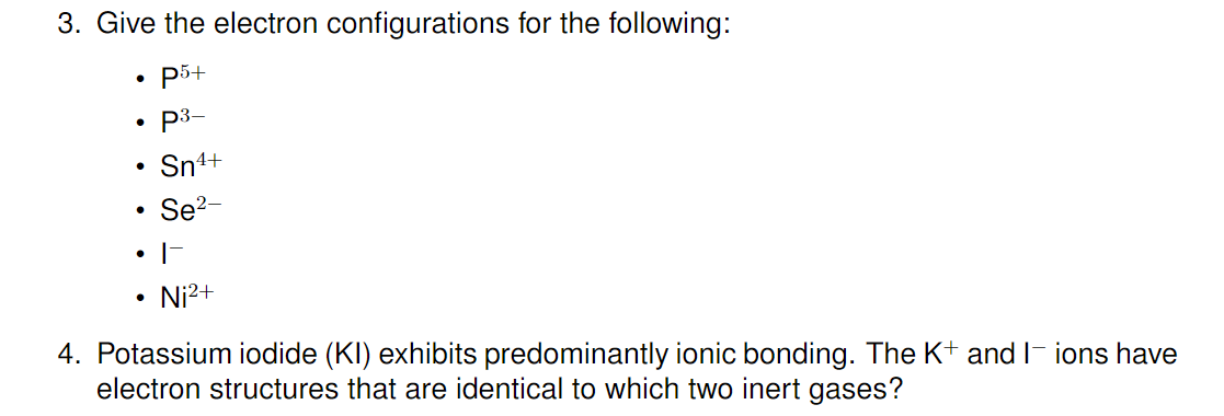 Solved 3. Give the electron configurations for the | Chegg.com