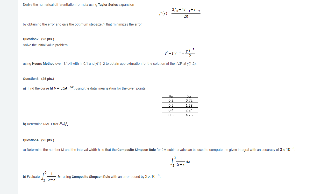 Solved Derive the numerical differentiation formula using | Chegg.com