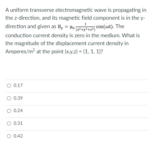 Solved A uniform transverse electromagnetic wave is | Chegg.com