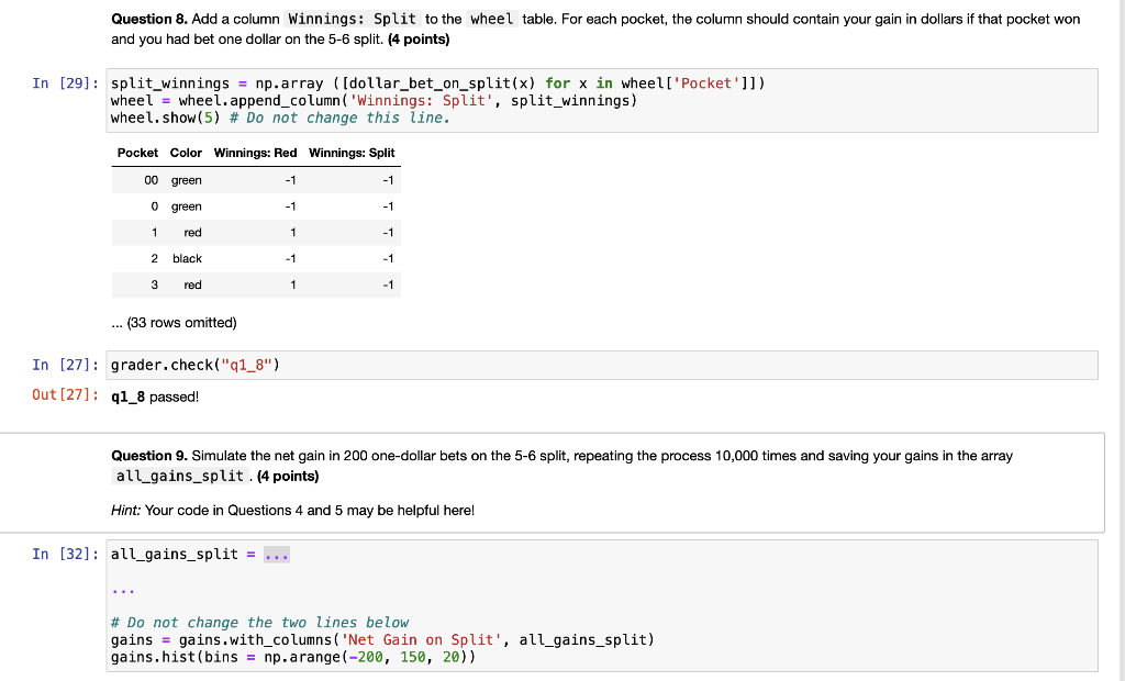 Solved Question 8. Add a column Winnings: Split to the wheel | Chegg.com