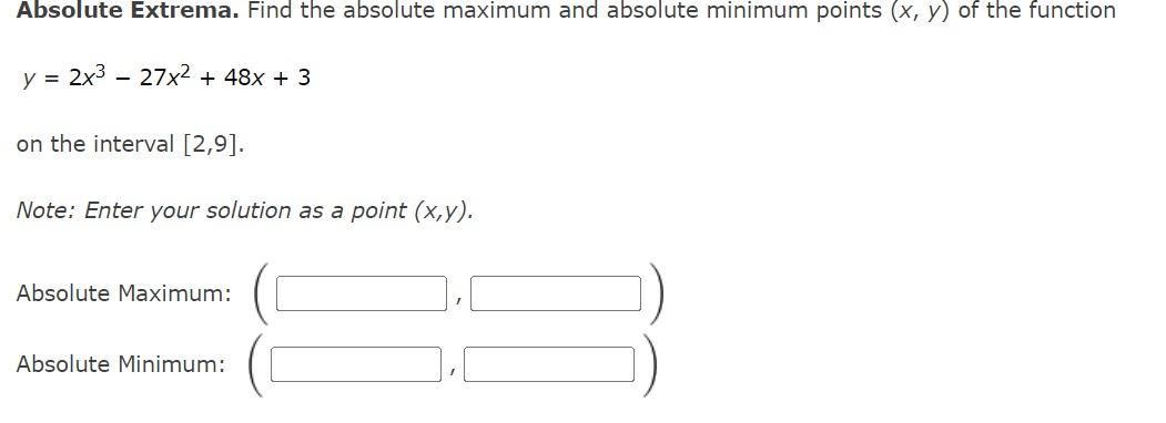 Solved Absolute Extrema. Find the absolute maximum and | Chegg.com