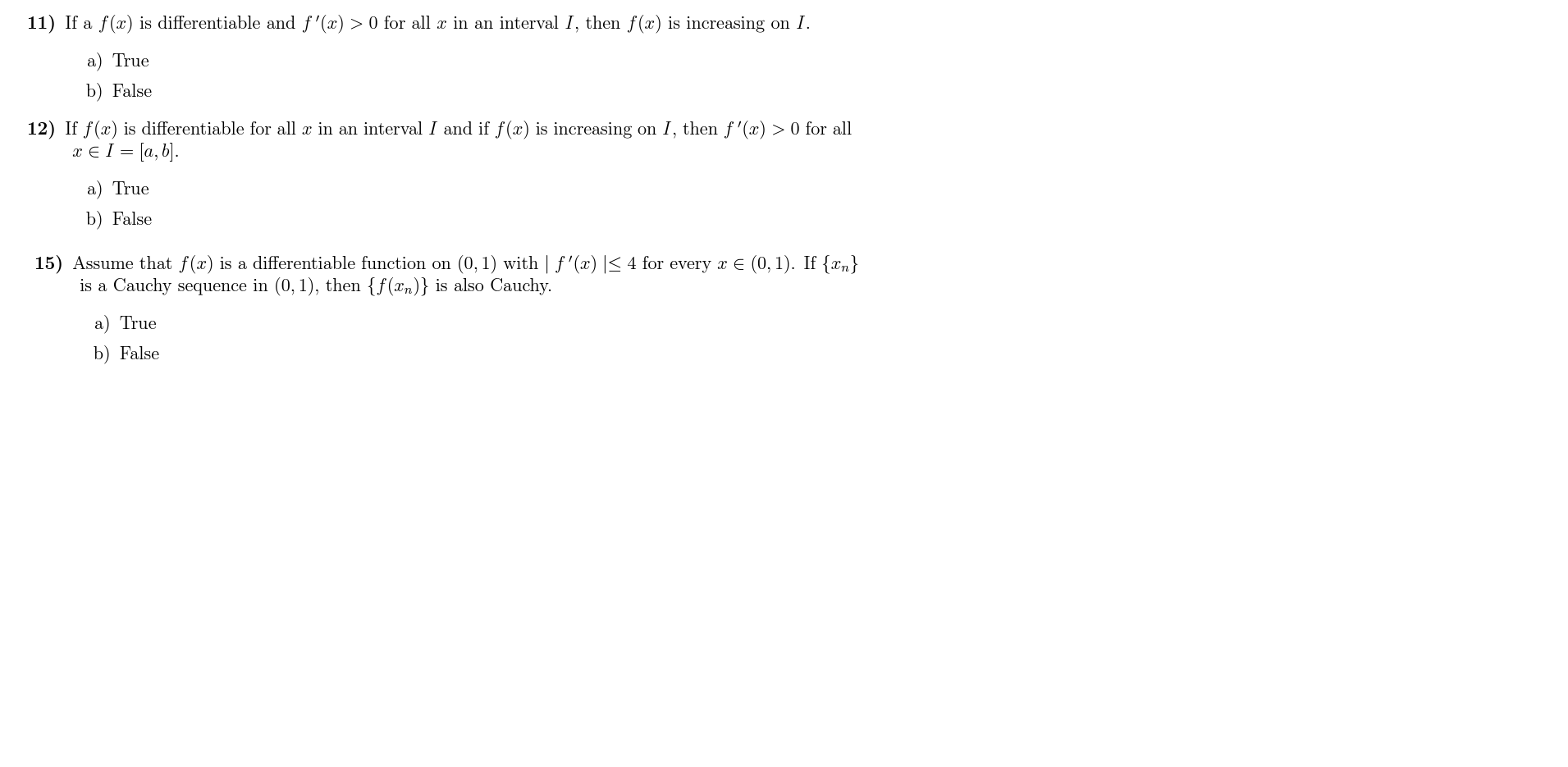 Solved 11) If a f(x) is differentiable and f′(x)>0 for all x | Chegg.com