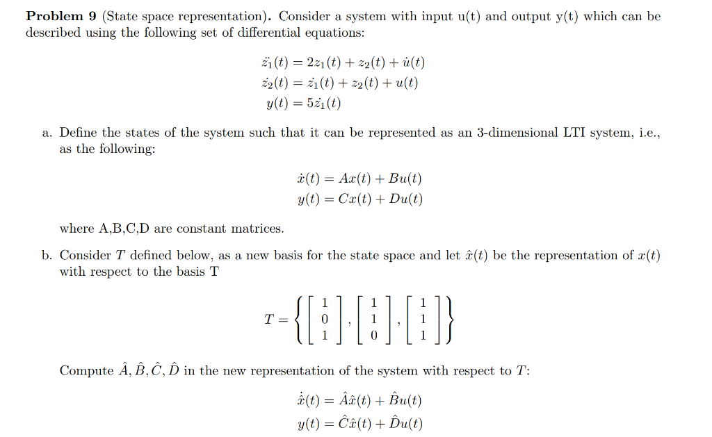 Solved Problem 9 (State space representation). Consider a | Chegg.com