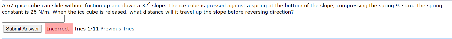 Solved A 67 g ice cube can slide without friction up and | Chegg.com