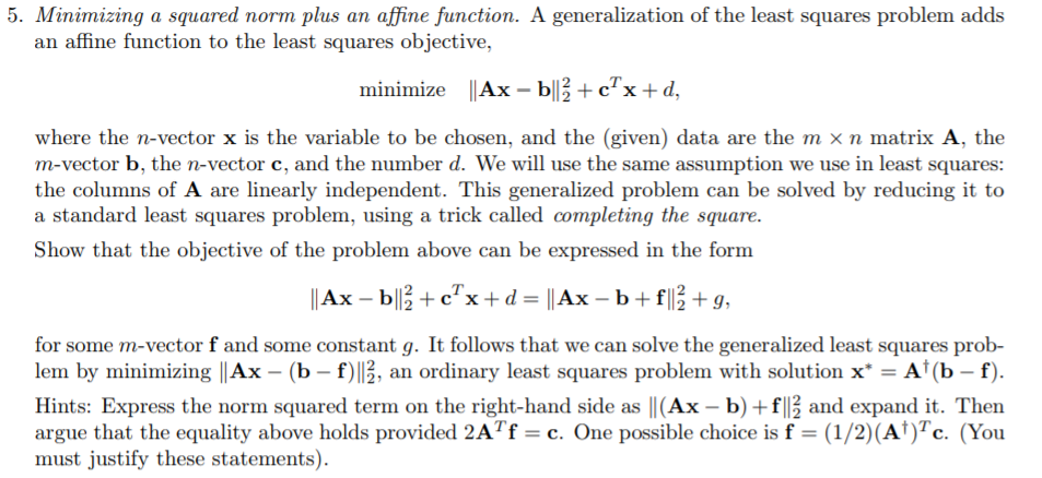Solved 5. Minimizing a squared norm plus an affine function. | Chegg.com