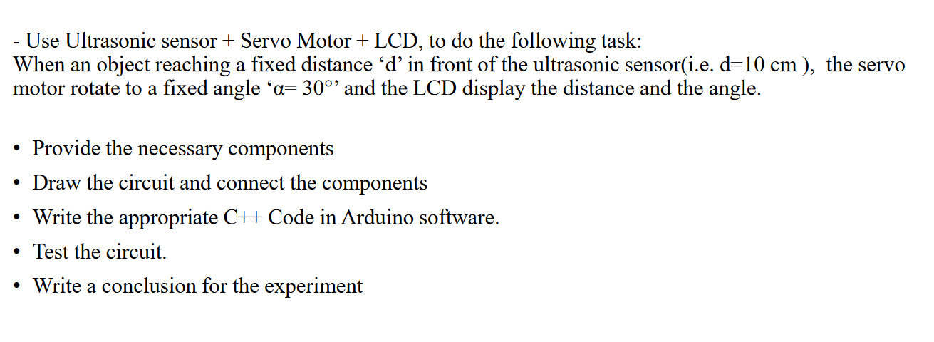 Solved Use Ultrasonic sensor + Servo Motor + LCD, to do the | Chegg.com