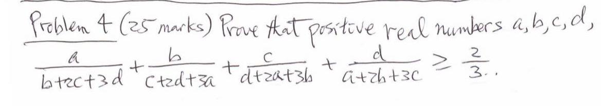 Solved Problen 4 (25 marks) Prove that positive real numbers | Chegg.com