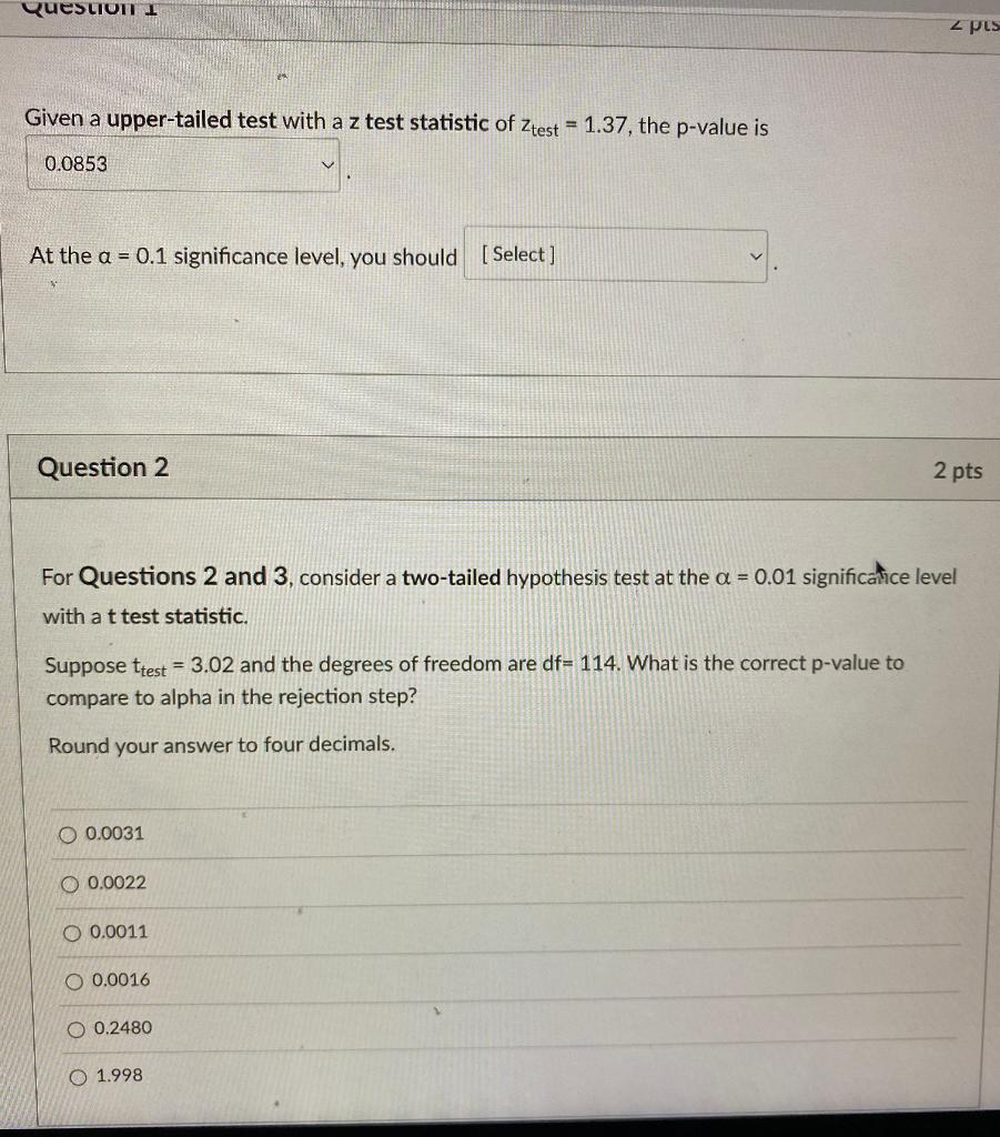 Solved Given a upper-tailed test with a z test statistic of | Chegg.com
