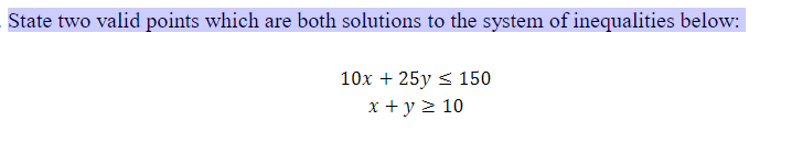 Solved State two valid points which are both solutions to | Chegg.com