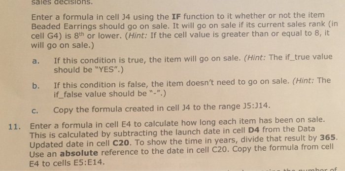 sales decisions. Enter a formula in cell J4 using the | Chegg.com