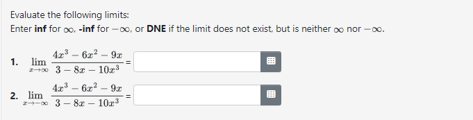 Solved Evaluate the following limits:Enter inf for ∞, -inf | Chegg.com