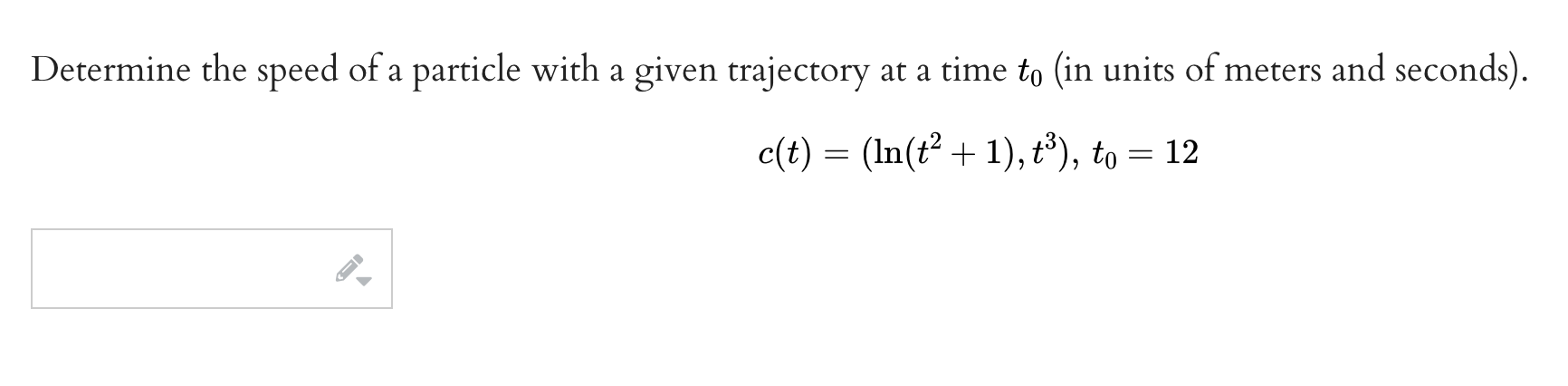 Solved Determine the speed of a particle with a given | Chegg.com