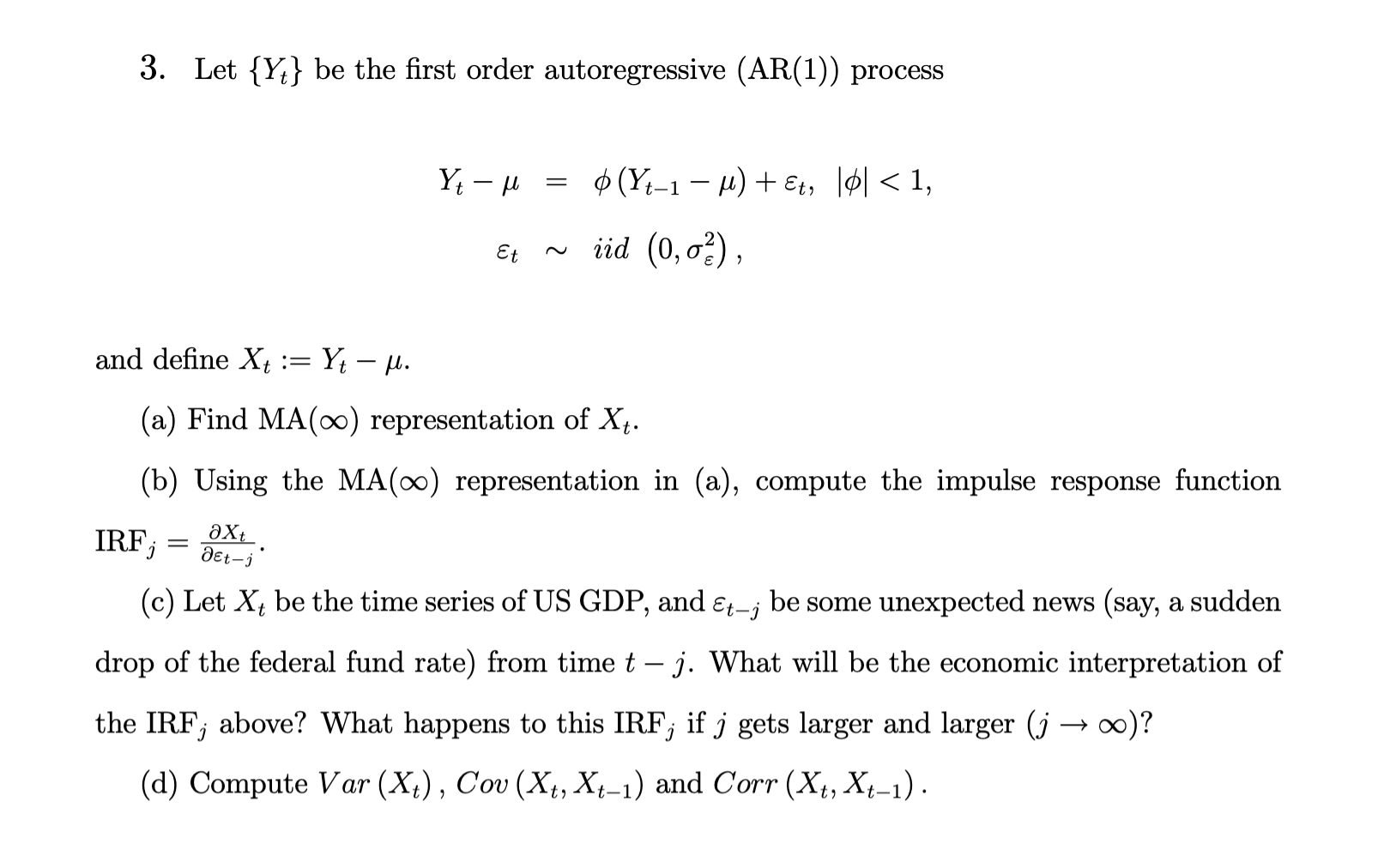 Solved 3 Let {yt} Be The First Order Autoregressive Ar 1