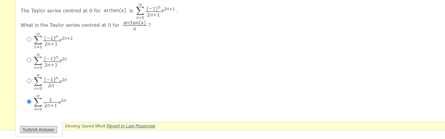 Solved The Taylor series centred at 0 for arctan(x) is | Chegg.com