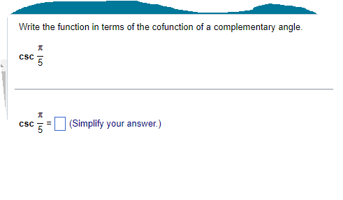 Solved Write the function in terms of the cofunction of a | Chegg.com