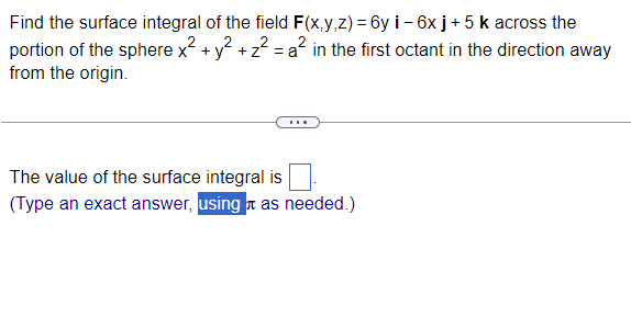 Solved Find the surface integral of the field | Chegg.com