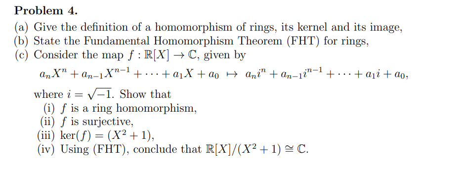 Solved Problem 4. (a) Give the definition of a homomorphism | Chegg.com