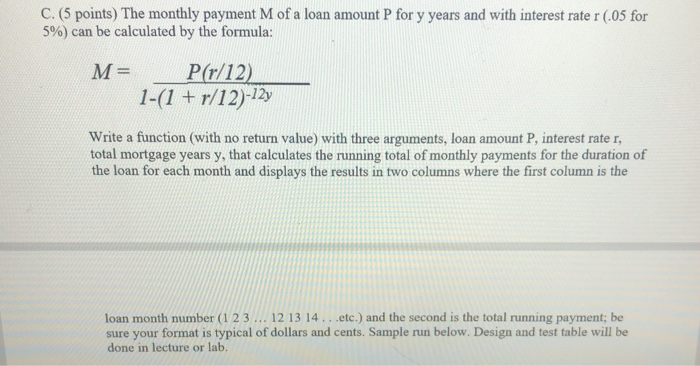 Solved C. (5 points) The monthly payment M of a loan amount | Chegg.com