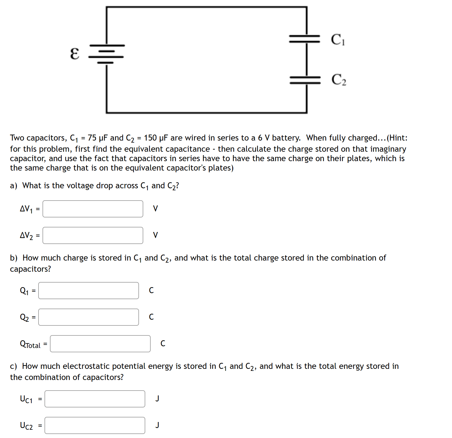 Solved Two capacitors, C1=75μF and C2=150μF are wired in | Chegg.com