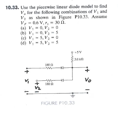 Solved 33. Use the piecewise linear diode model to find Vo | Chegg.com